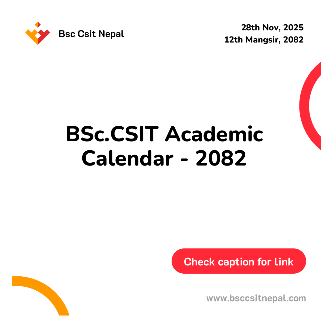 BSc.CSIT Academic Calendar - 2082